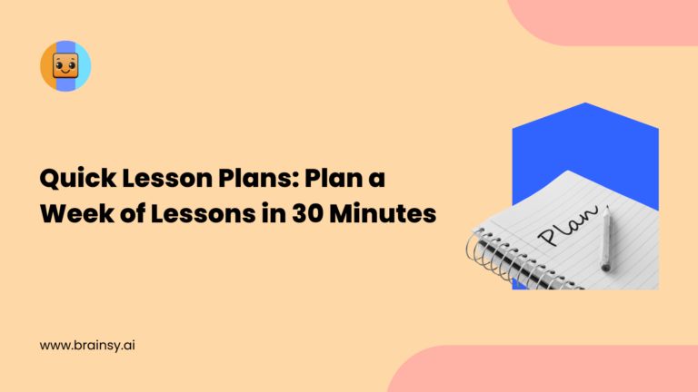 Quick Lesson Plans: Plan a Week of Lessons in Under 30 Minutes